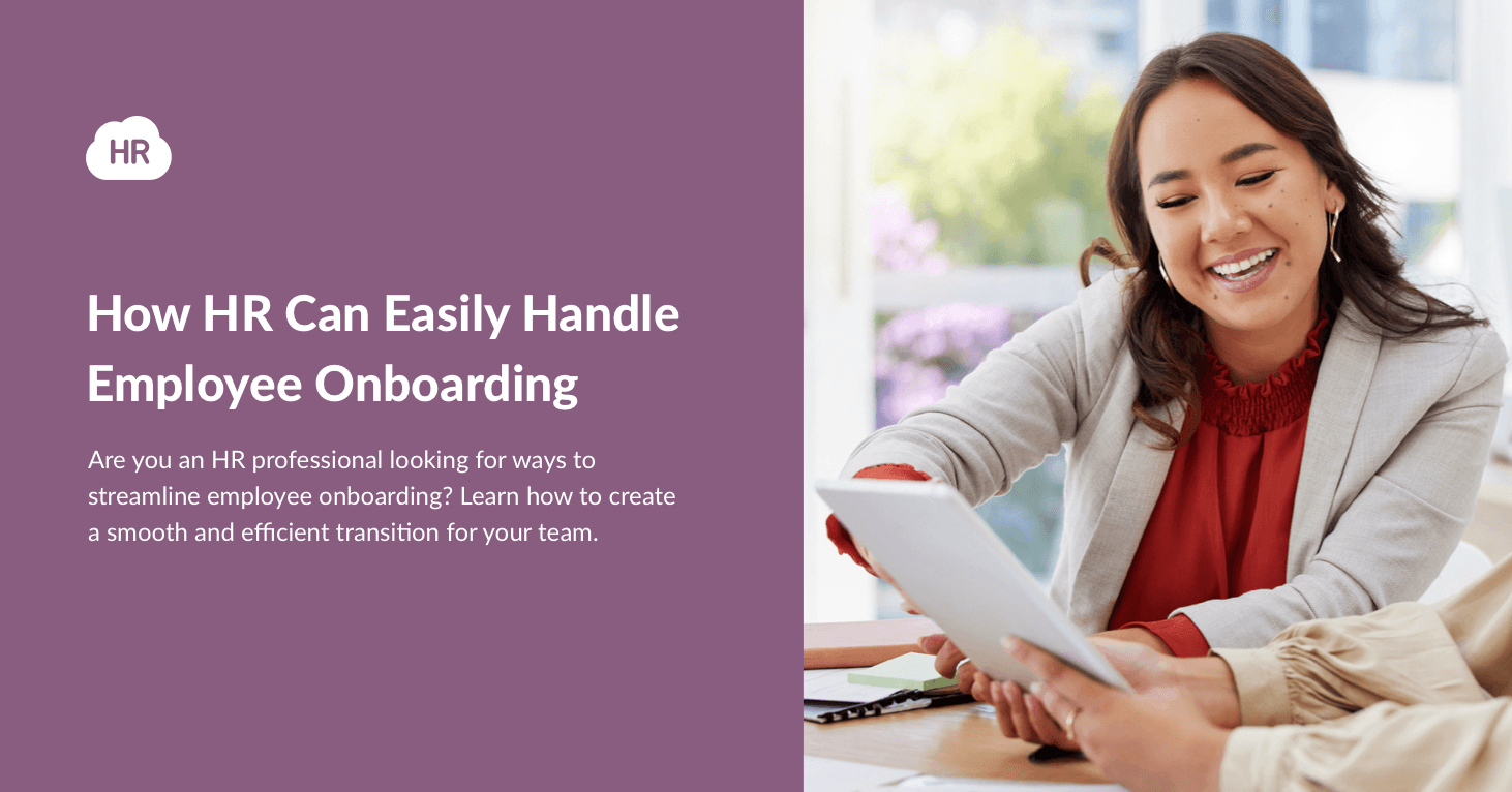 How Hr Can Easily Handle Employee Onboarding Hr Cloud